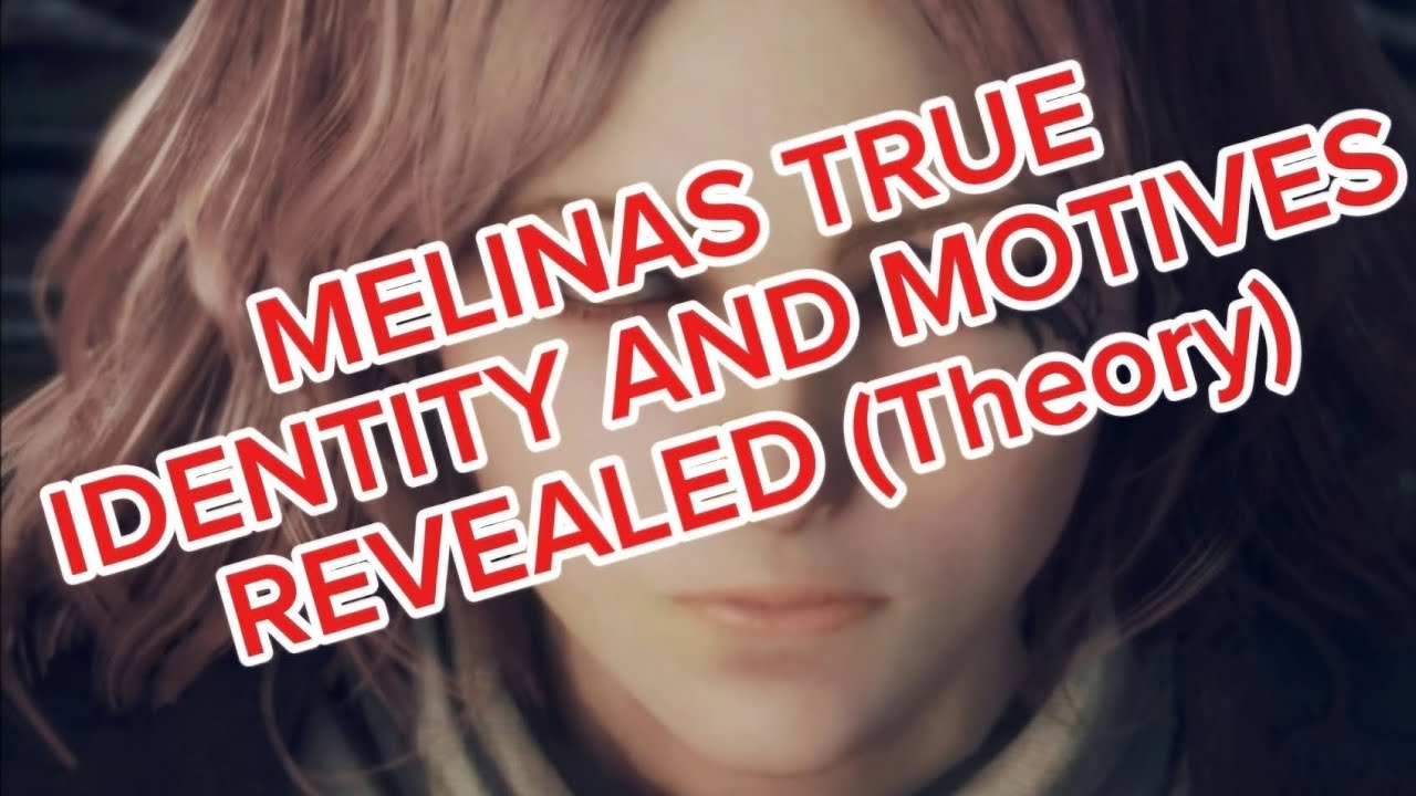 Melinas True Identity and Motives Revealed! (theory) - YouTube