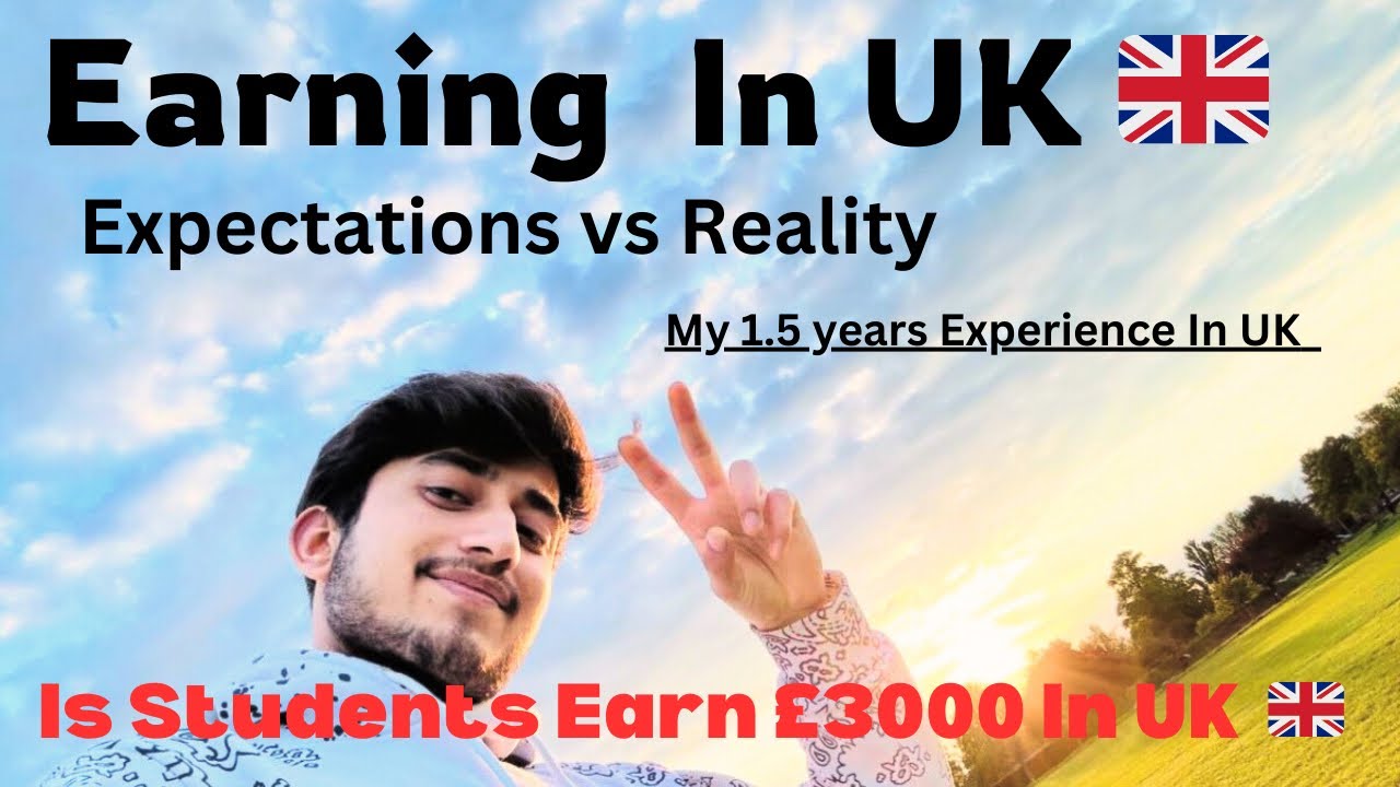 Earning In UK | How Much An International Students Earn In UK Is It ...