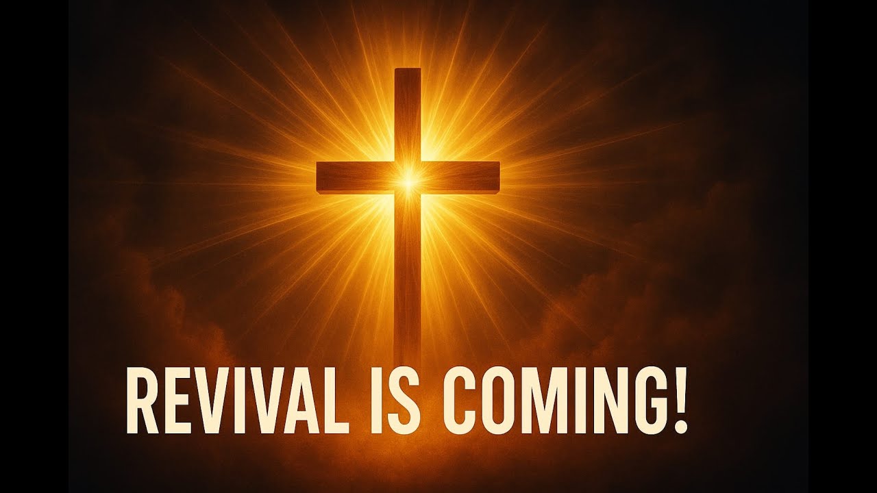 Revival is Coming - YouTube