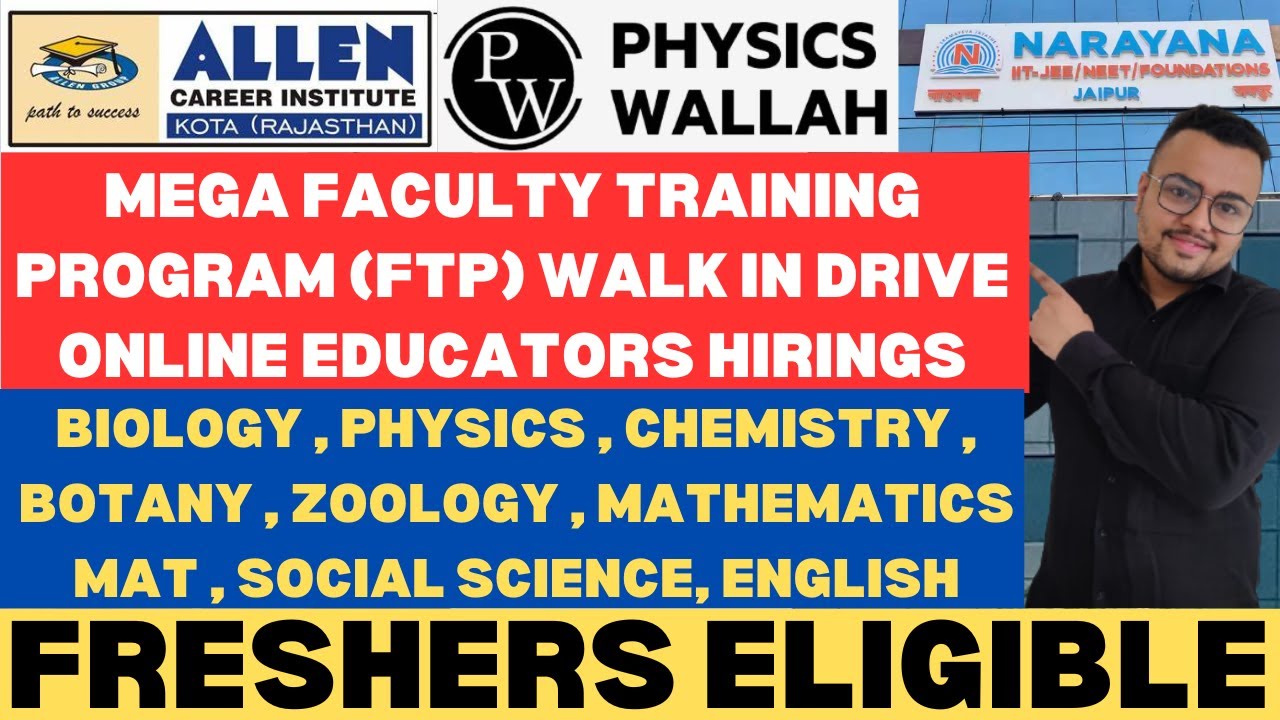 Allen Mega Hirings For FTP Drive 2024 | Physics Wallah Mega Hirings | Narayana Online Educator ...