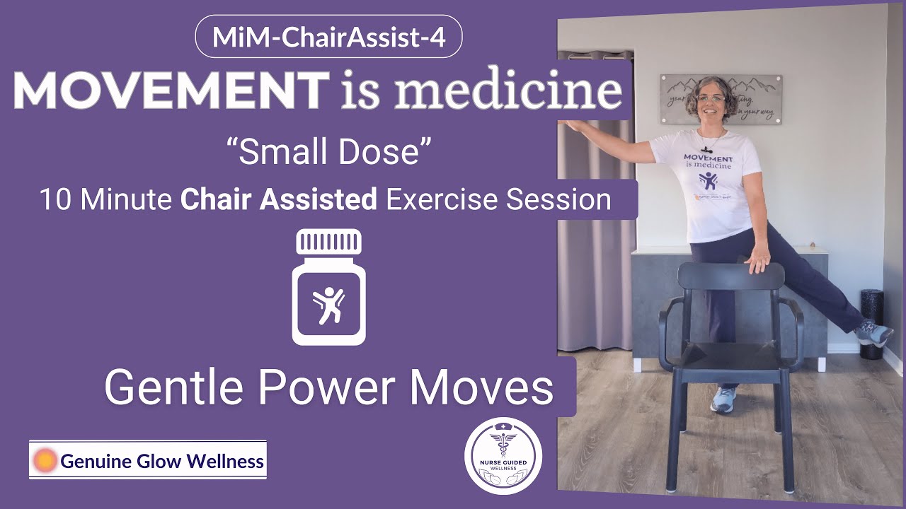 Gentle Power Moves Chair Assisted Exercise Session (Movement is ...