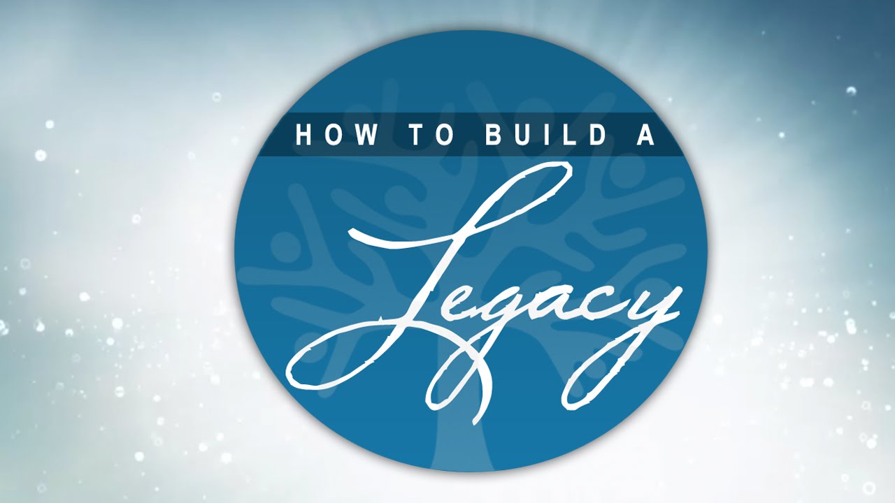 How to Build a Legacy - Relate - YouTube