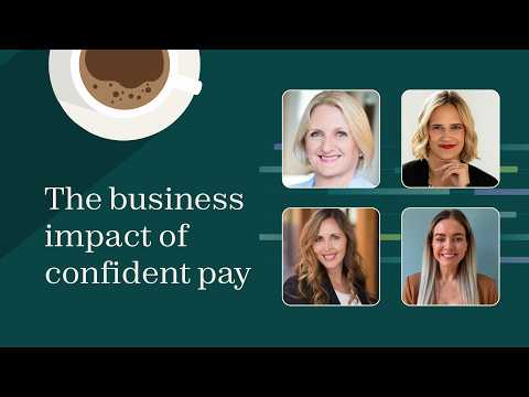 The business impact of confident pay | Comp and Coffee episode 127