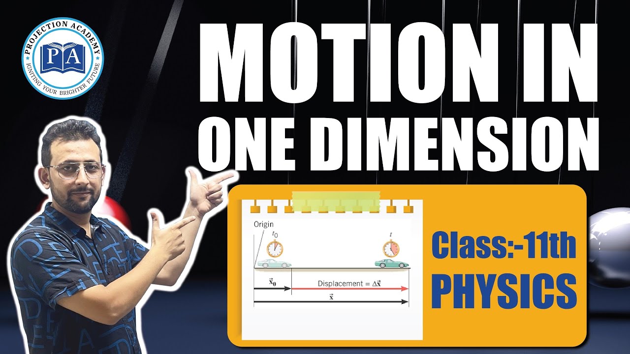 motion in one dimension -DISTANCE DISPLACEMENT 11 th CBSE - YouTube