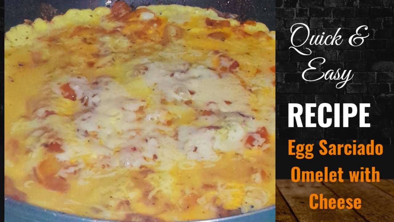 Quick and Easy Breakfast ulam Recipe. Egg Sarciado Omelet with Cheese ...
