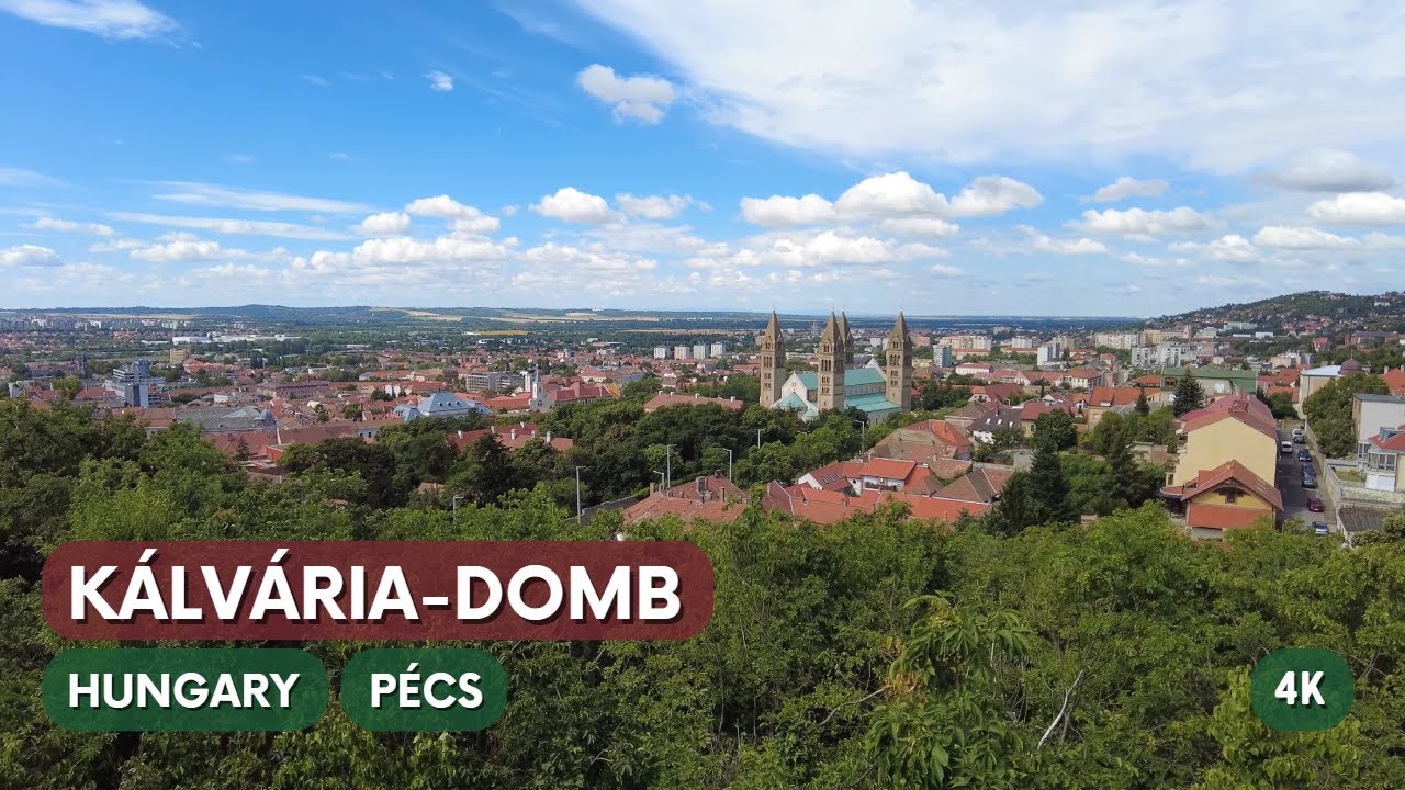 Pécs - Kálvária-domb - Hungary - YouTube