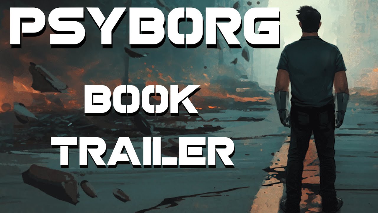 Psyborg Book Trailer - YouTube