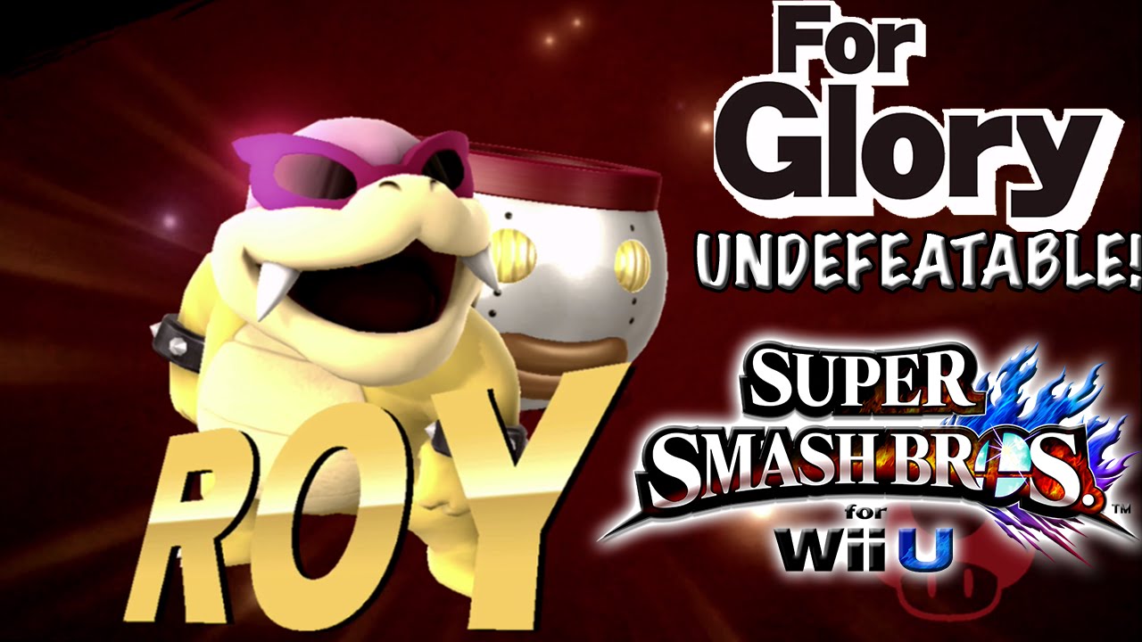 Rekt'ing Ball | Undefeatable! Roy [Bowser Jr.] Ep.4 ~ Super Smash Bros ...
