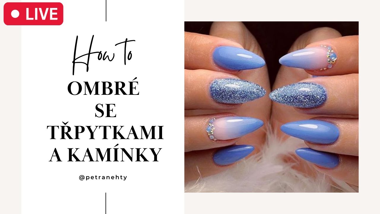 🔴 Gelové Nehty s Ombré a Třpytkami - YouTube