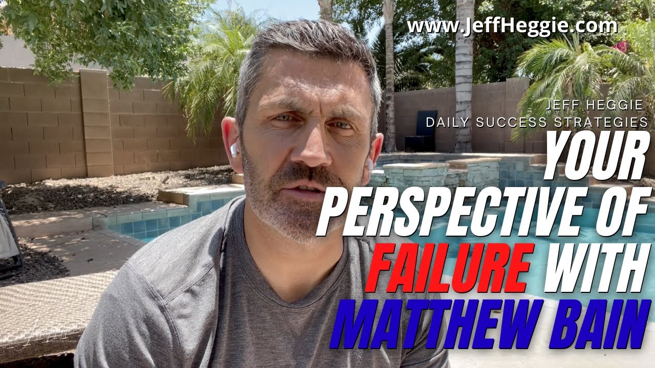 298: Your Perspective of Failure with Matthew Bain - YouTube