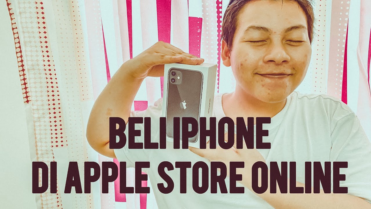 BELI IPHONE VIA ONLINE STORE OFFICAL APPLE - YouTube