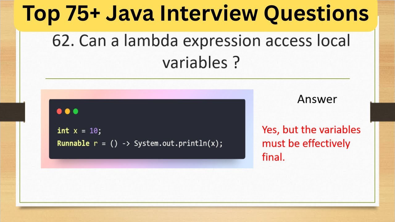 Top75+ Tricky Java Interview Questions - Can a lambda expression access ...