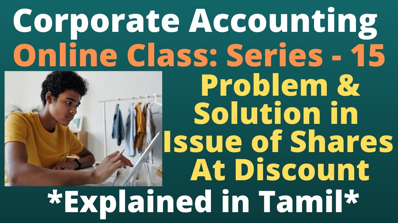 Issue of Shares at Discount|Video Series 15|Corporate Accounting ...