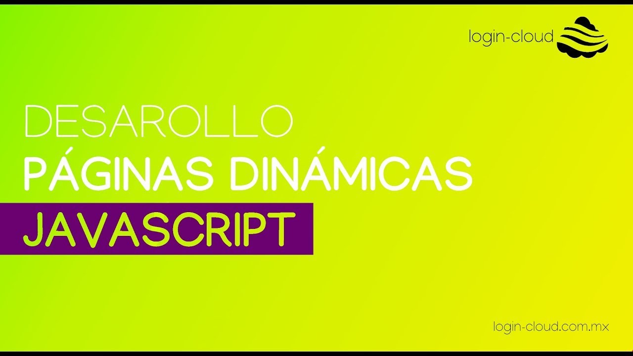 Desarrollo de Páginas Dinámicas con JAVASCRIPT - YouTube