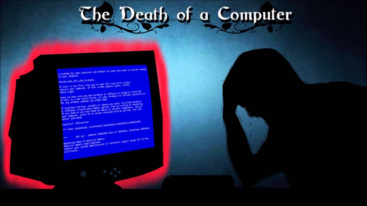 The Death of a Computer - YouTube
