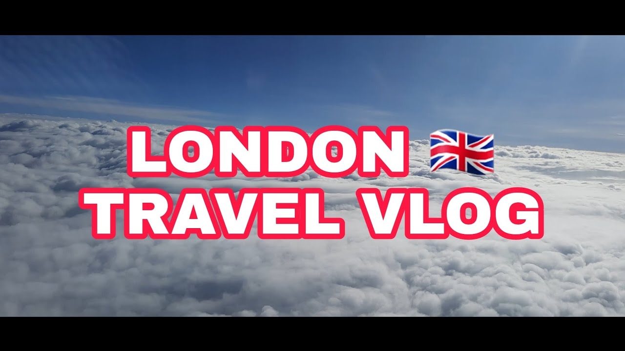 LONDON TRAVEL VLOG 13 OF JULY 2022 / grace vlog's - YouTube