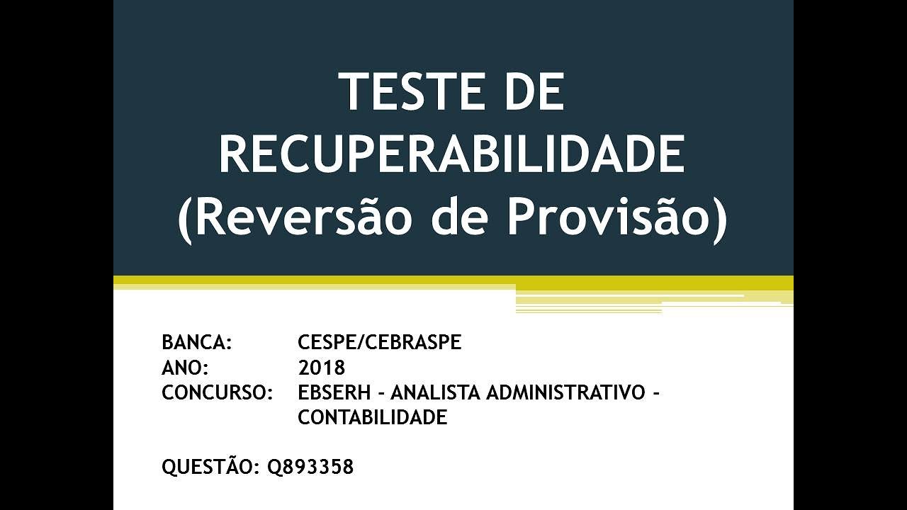 Cpc 01 Teste De Recuperabilidade Reversão De Provisão Cespe
