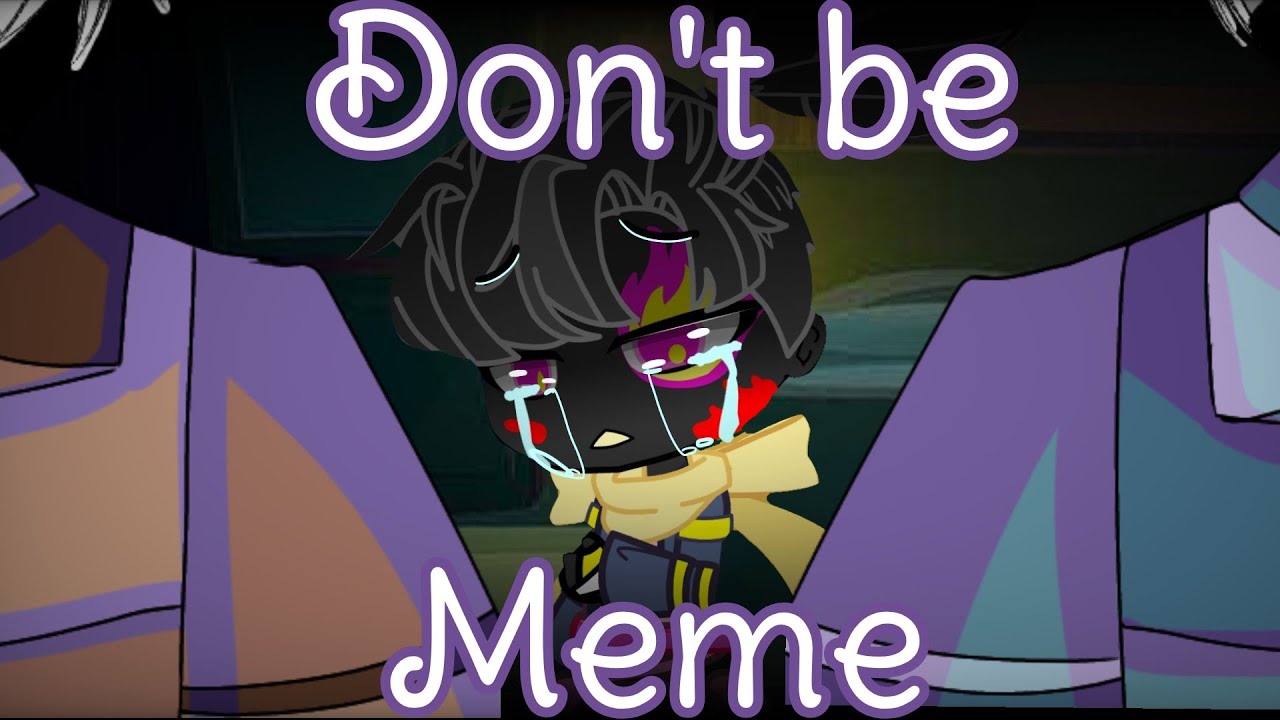 Don't be meme\\Paperjam\\Angst\\Gacha Club - YouTube