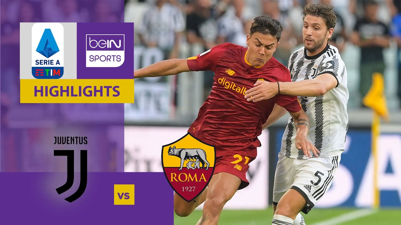 Juventus v Roma | Serie A 22/23 Match Highlights - YouTube