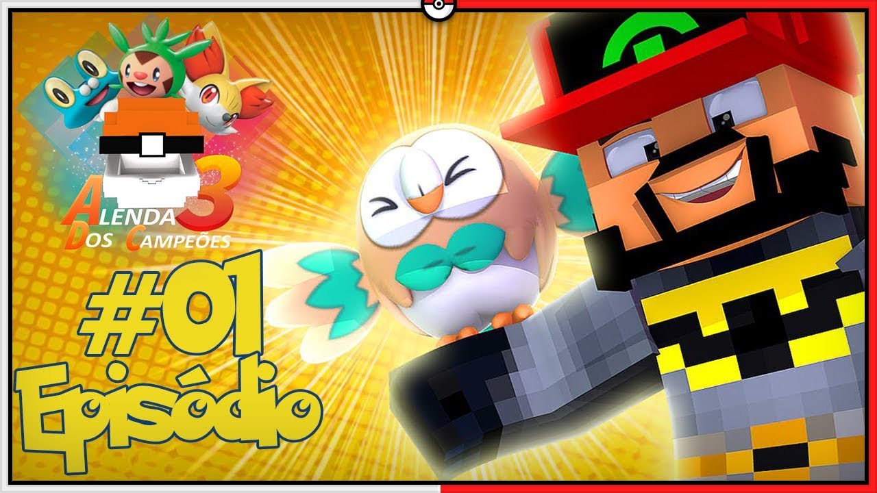 Minecraft A Lenda dos Campeões 3 #1 - Zenny Eu Escolho Você [Pixelmon ...