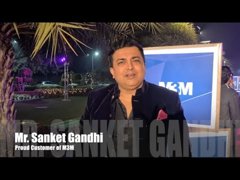 M3M Gurugram Property Festival 2021| Customer Testimonial: Mr. Sanket ...