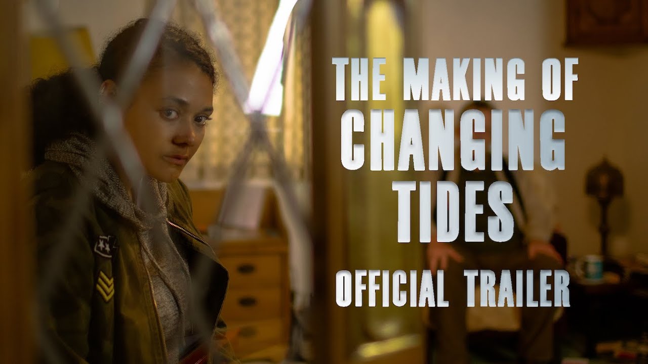 The Making of Changing Tides: Official Trailer - YouTube