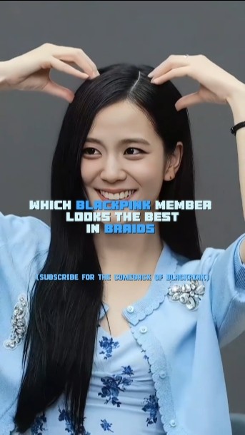 Which Blackpink member looks the best in Braids #blackpink #jisoo # ...