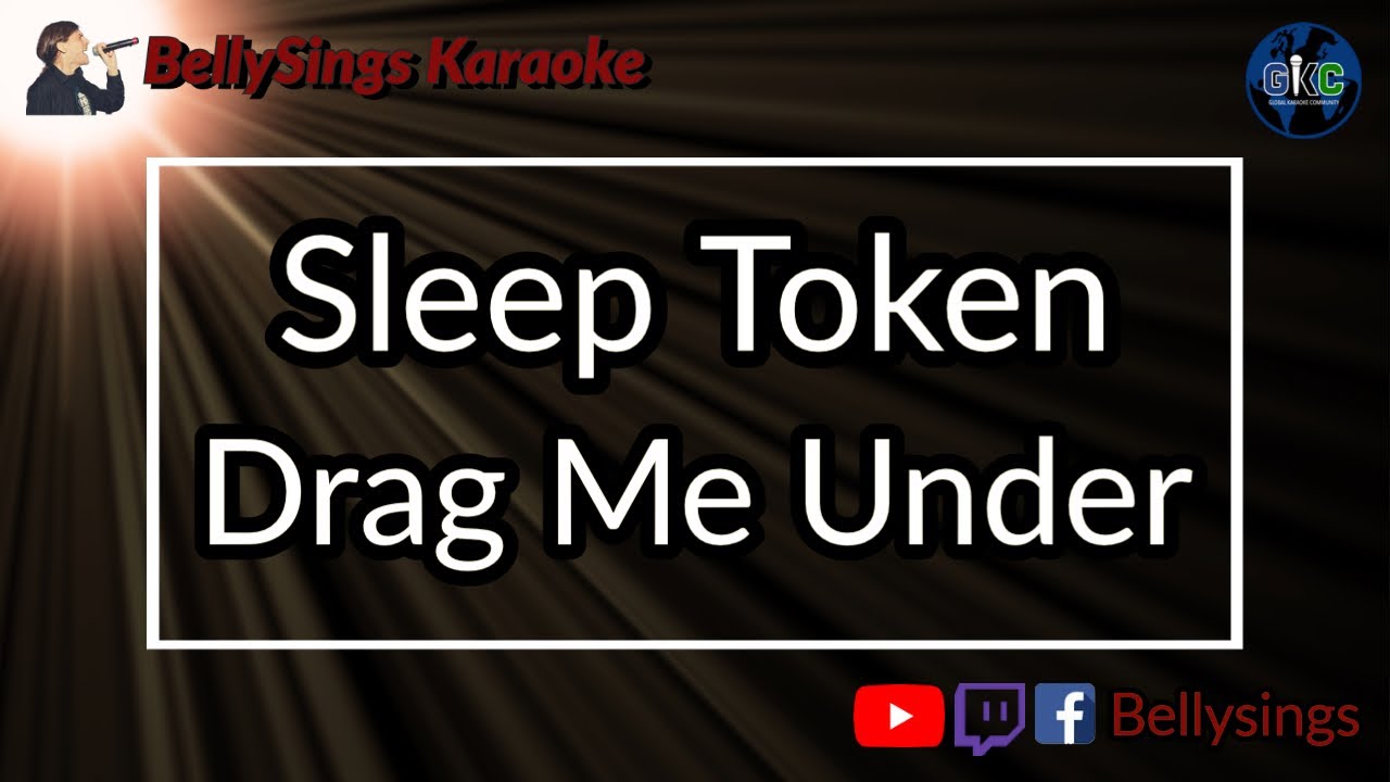 Sleep Token - Drag Me Under (Karaoke) - YouTube