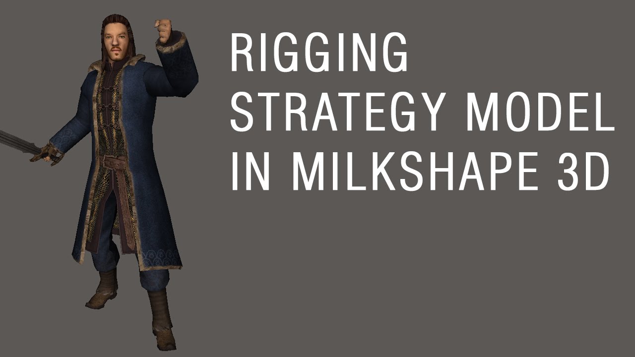 Making Bard pt.20 - Rigging Strategy Model in Milkshape 3D - YouTube