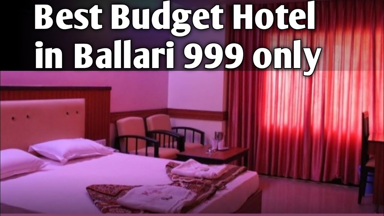 BEST BUDGET HOTEL IN BALLARI BEST COUPLE HOTEL IN BELLARI HOTEL UNDER ...