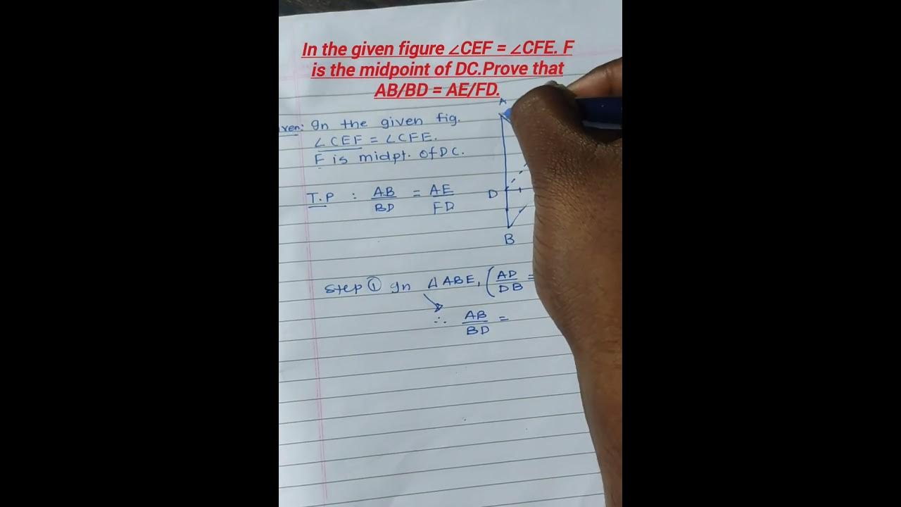 In the given figure ∠CEF = ∠CFE. F is the midpoint of DC. Prove that ad/db=ae/fd - YouTube