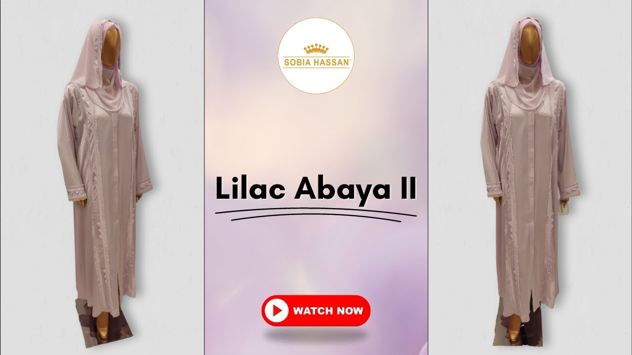 Lilac Abaya II | Plain Collection | Velvet Silk | Pakistan's Designer Abaya | SOBIA HASSAN - YouTube