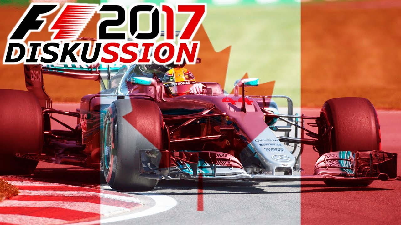 F1 2017 Montreal, Kanada GP Renndiskussion (Twitch) | Unfassbare Action ...
