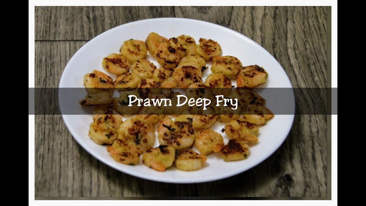 Simple and Easy Prawn Deep Fry | My Kitchen Snapshots - YouTube