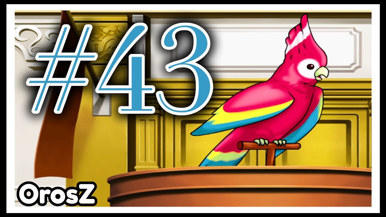 Let's play Phoenix Wright Ace Attorney #43- Polly the Cute Parrot - YouTube
