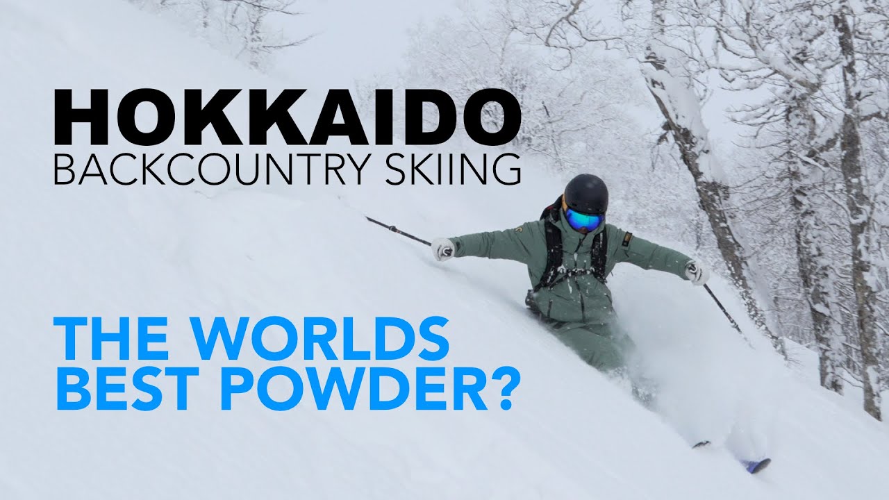HOKKAIDO BACKCOUNTRY POWDER SKIING, The best powder in the world - YouTube