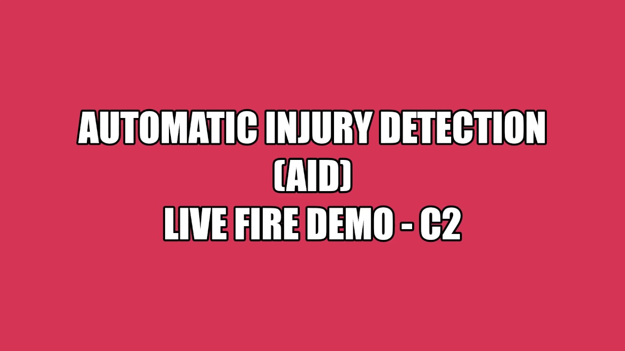 AID: Automatic Injury Detection Live Fire (C2) Demonstration - YouTube