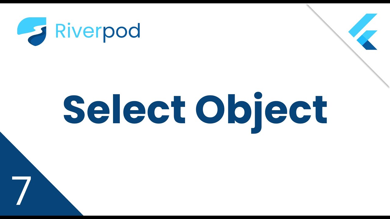 7. Observe or Select Single Object Riverpod | Flutter - YouTube