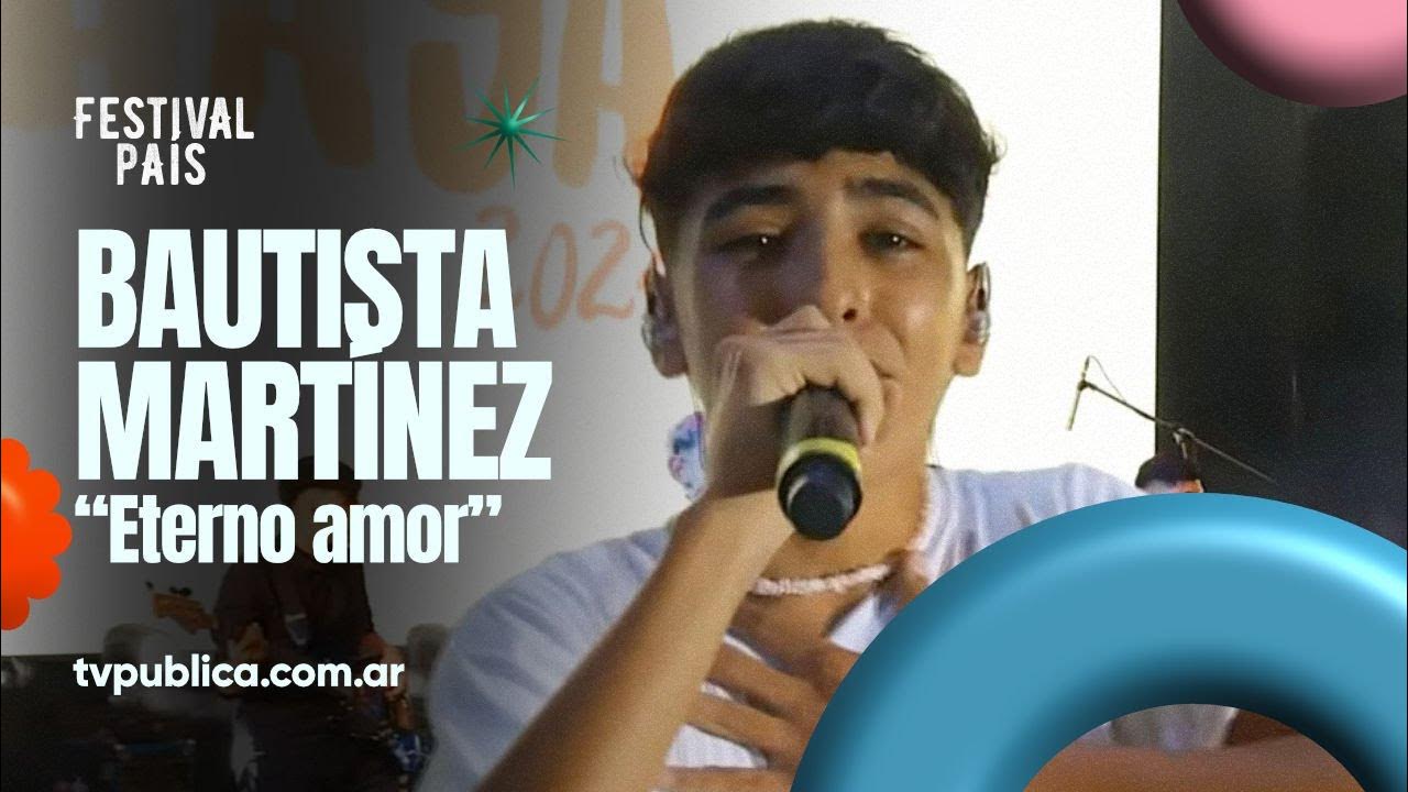 Eterno amor por Bautista Martínez en La Rioja Chaya - Festival País ...