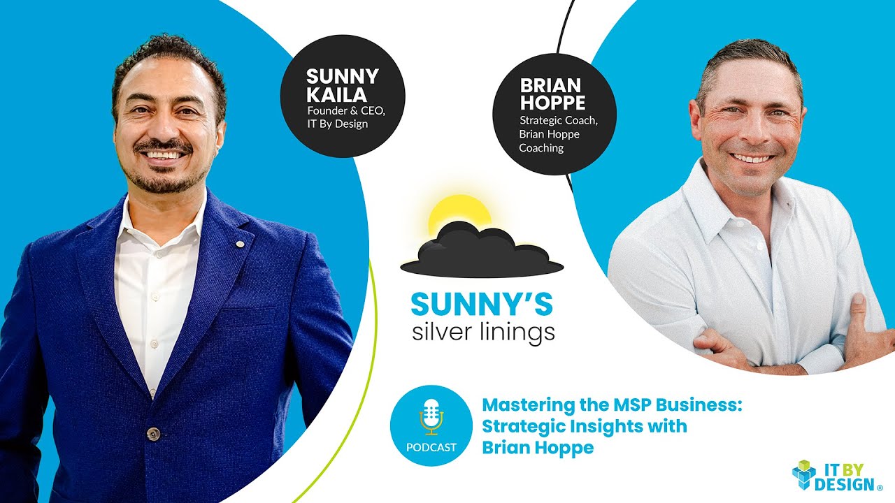 Mastering the MSP Business: Strategic Insights with Brian Hoppe | Sunny ...