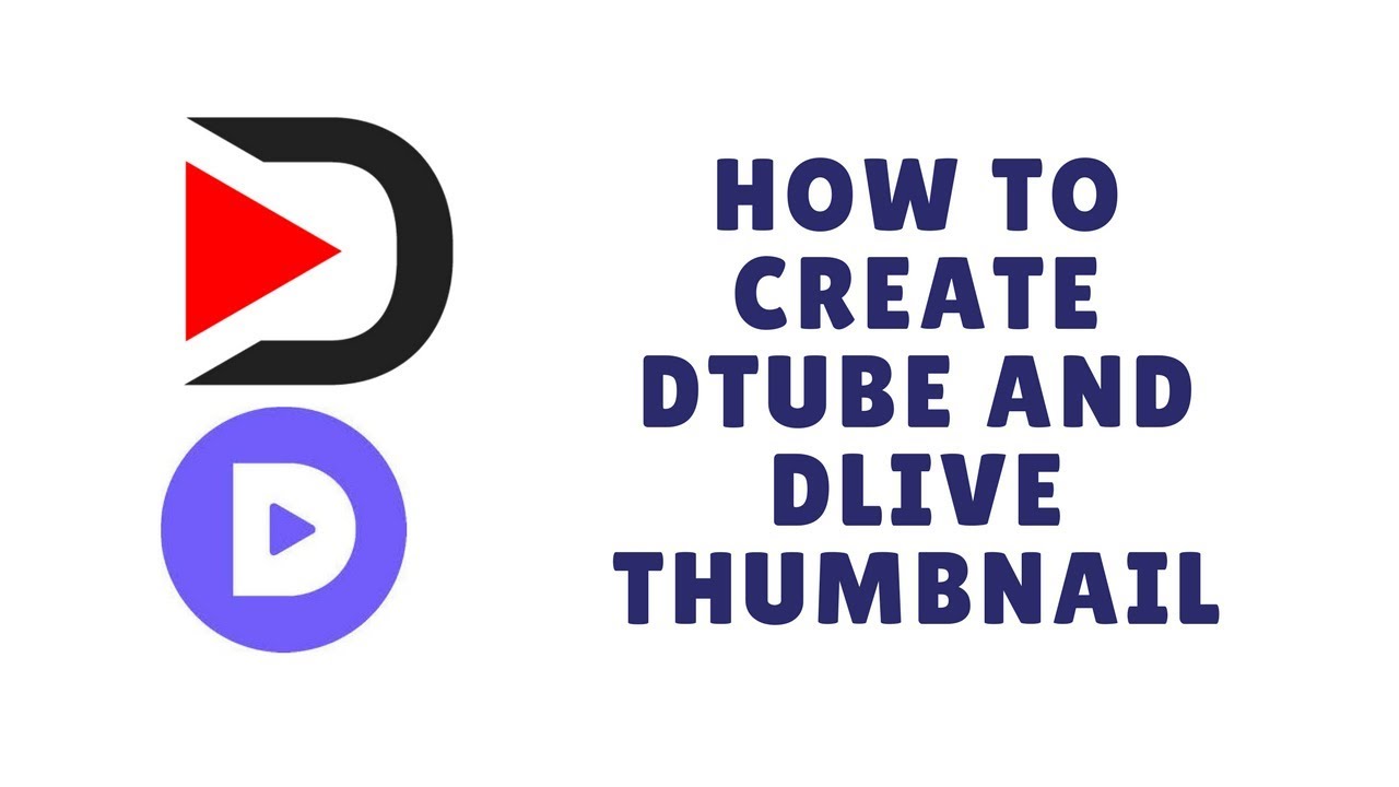 how to create dtube and dlive thumbnail - YouTube