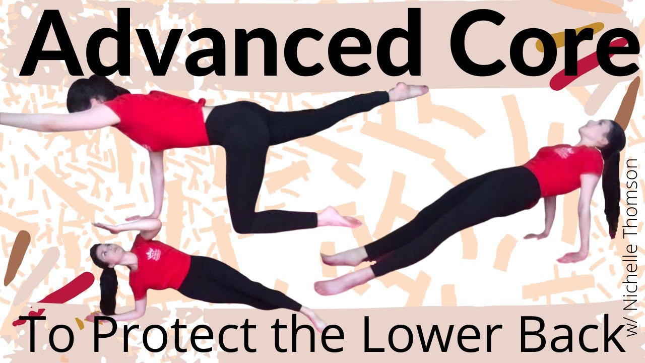 Advanced Core Strengthening to Protect the Back - with Nichelle Thomson ...