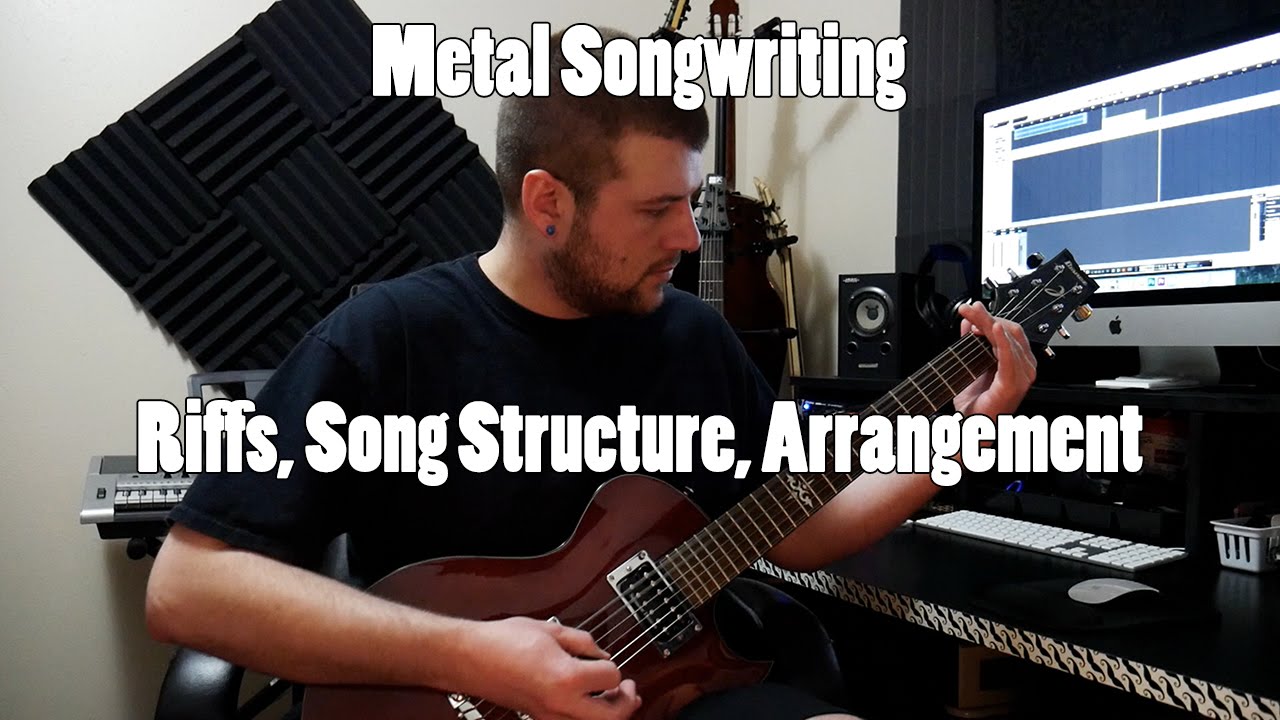 Metal Songwriting #2 - The Basics of Riffs, Song Sections and ...