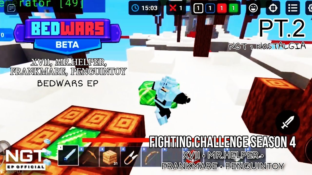 Mr.Helper, XVII, FrankMare & PenguinToy - BEDWARS (Classic Mode) [PT.2 ...