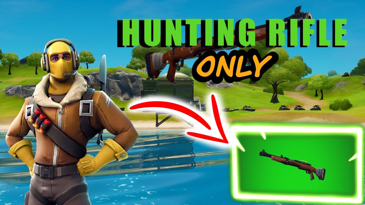 Hunting Rifle *ONLY* Challenge! Fortnite Battle Royale! - YouTube