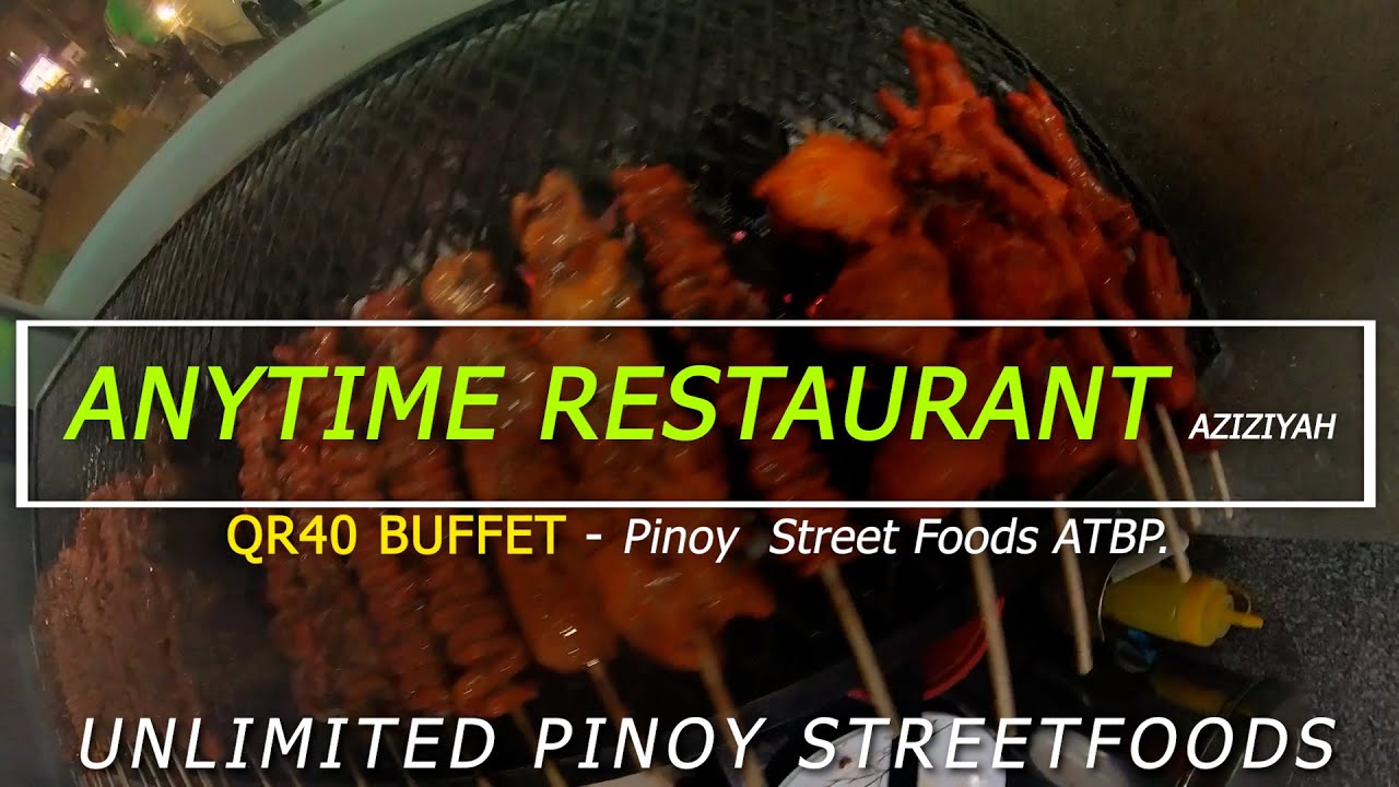 QR40 Buffet Streetfoods + UnliRice & Ulam | ANYTIME Restaurant ...