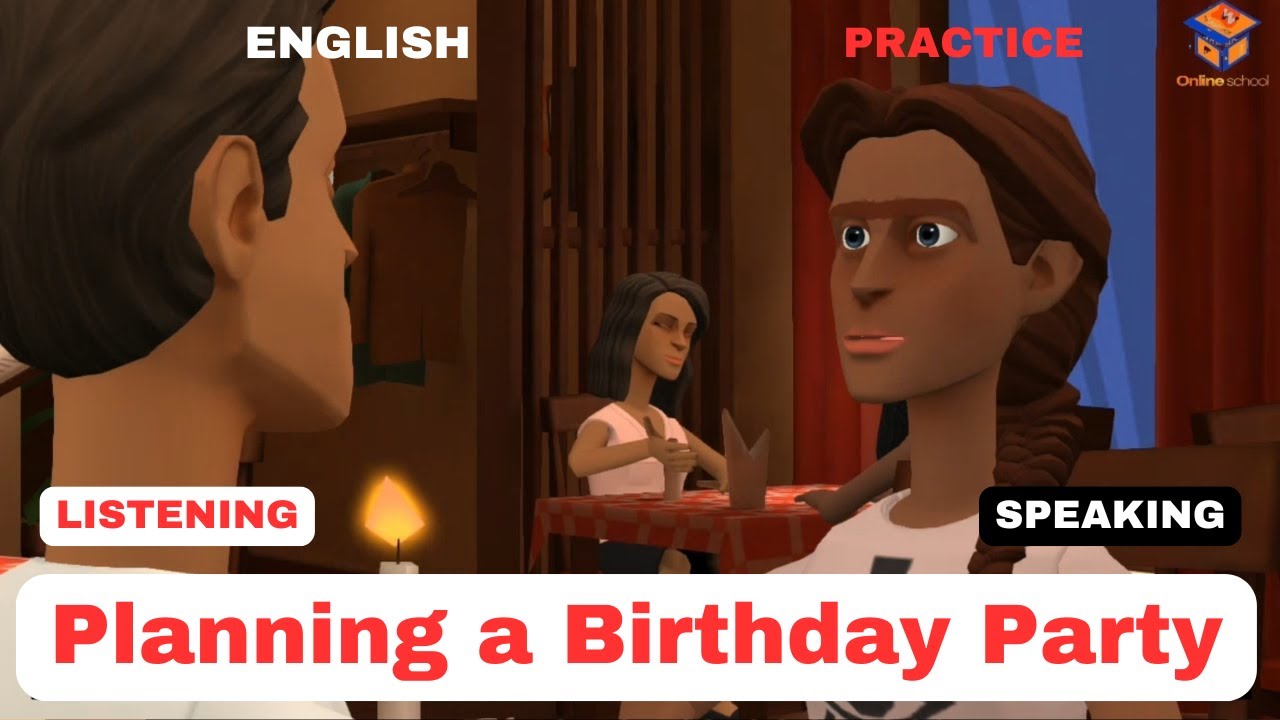 ️English Conversations Practice / Planning a Birthday Party / Improve ...