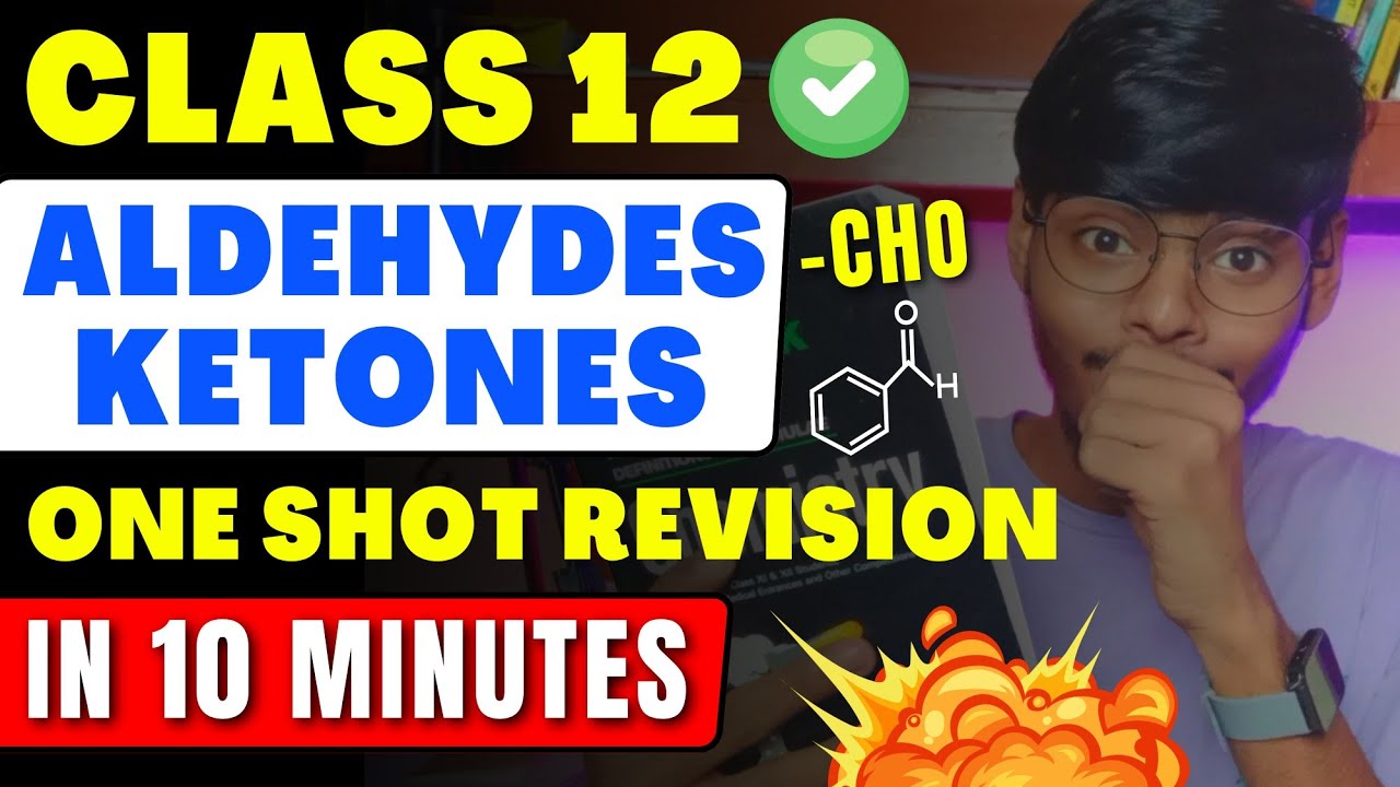 Aldehyde Ketone and Carboxylic Acids One Shot in 10 Minutes | Class 12 ...