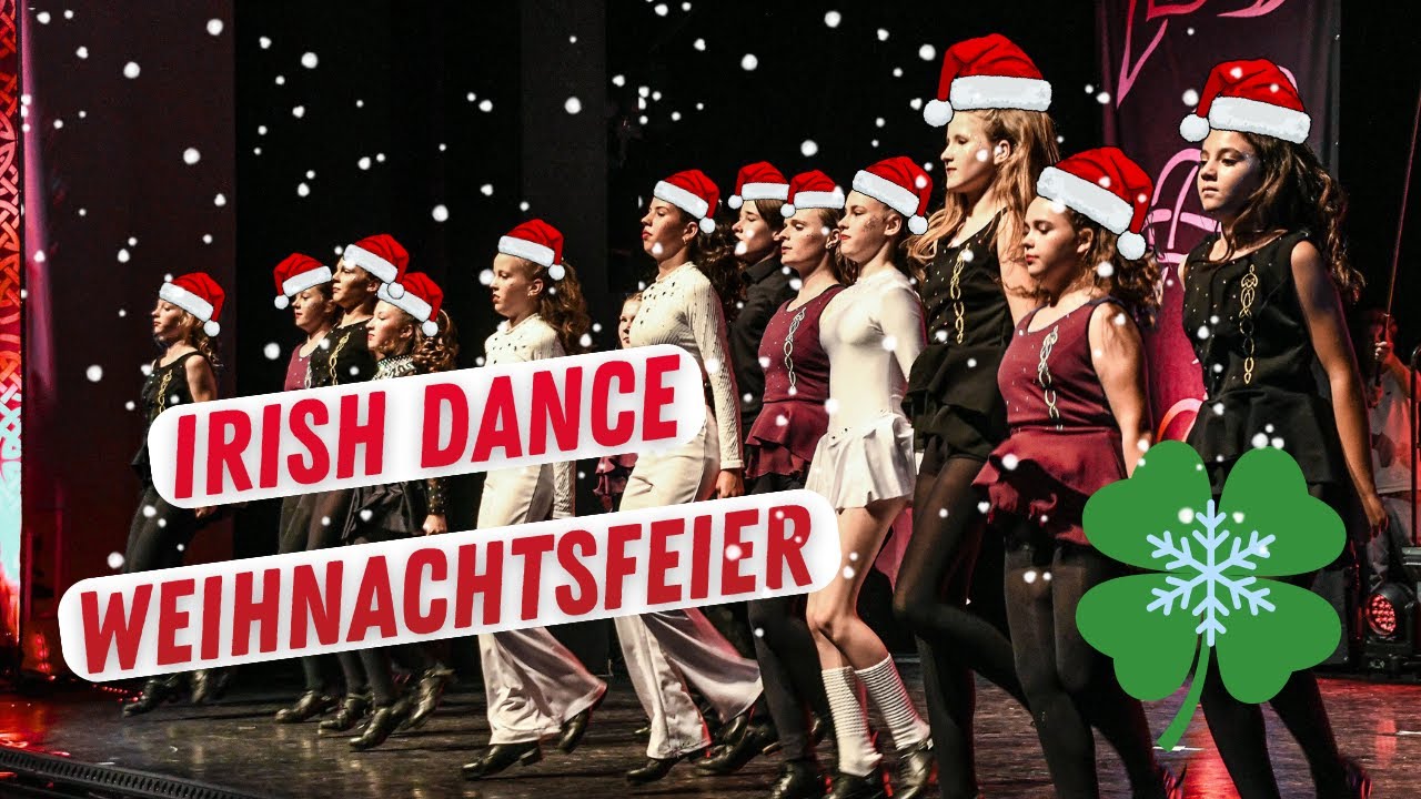 Irish Dance an Ihrer Weihnachtsfeier | The Arc of Irish Dance e. V ...