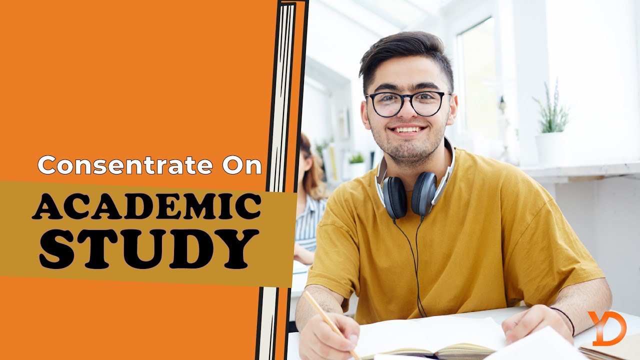 Concentrate on Studies | How to complete Academic Studies | You Donno ...